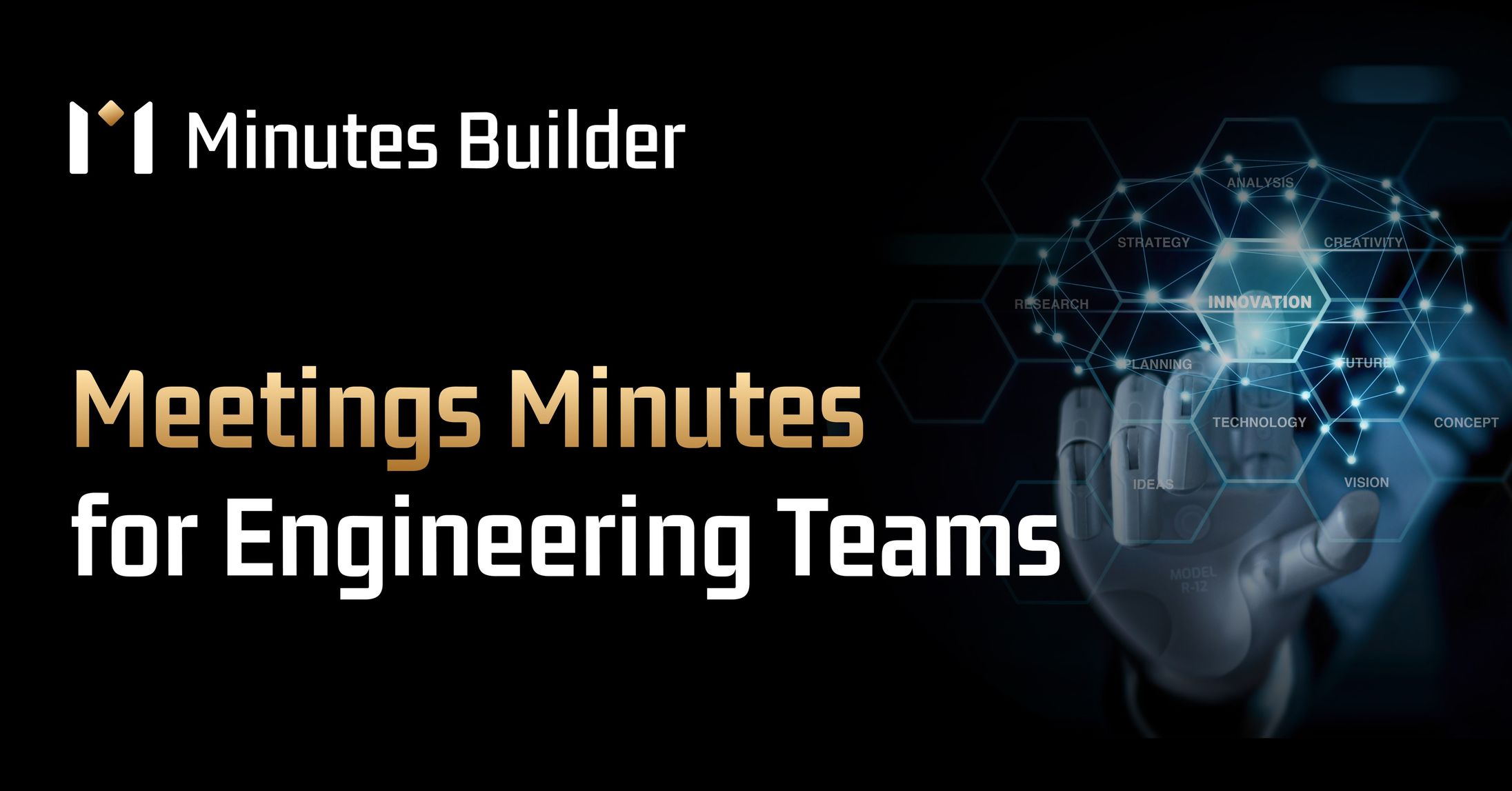 Minutes Builder | Generate Actionable Meeting Minutes with AI